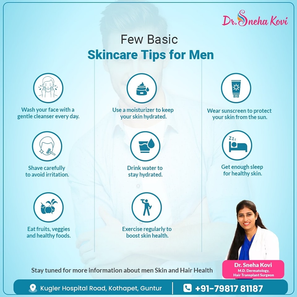 Essential Skincare Tips for Men - Best dermatologist in guntur | Dr ...